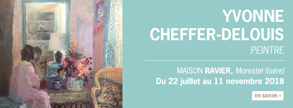 Maison Ravier » Venez découvrir les expositions de la Maison Ravier à ...